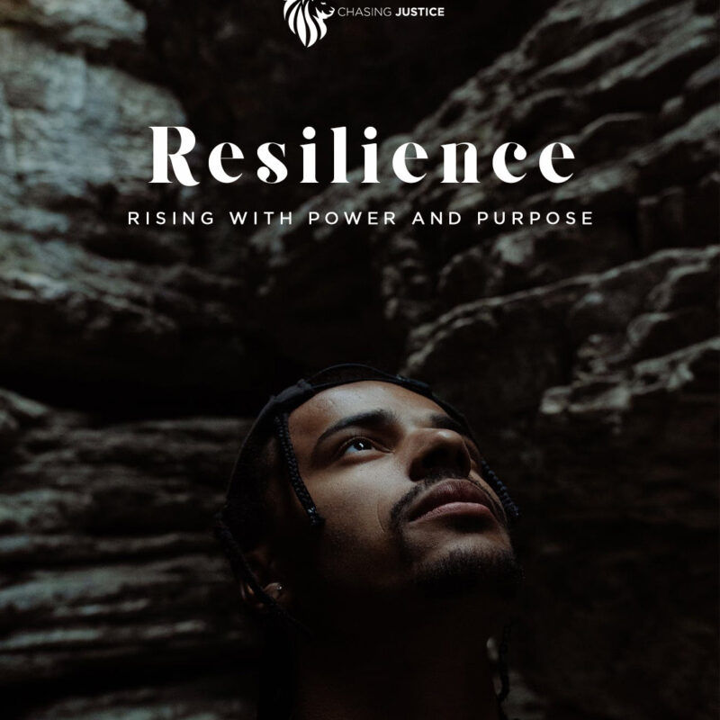 Resilience 2025 – Chasing Justice